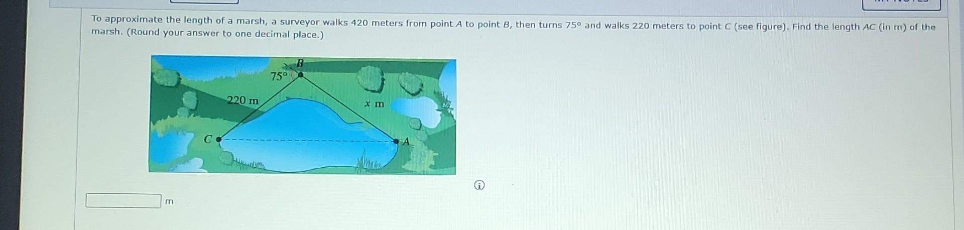 Solved To approximate the length of a marsh, a surveyor | Chegg.com