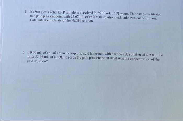 Solved 4. 0.4500 g of a solid KHP sample is dissolved in | Chegg.com
