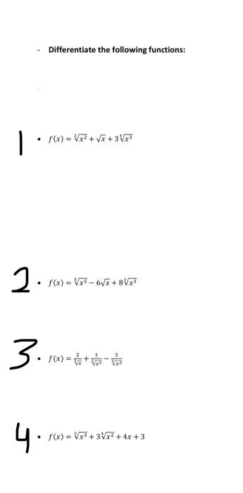 Solved - Differentiate the following functions: - | Chegg.com