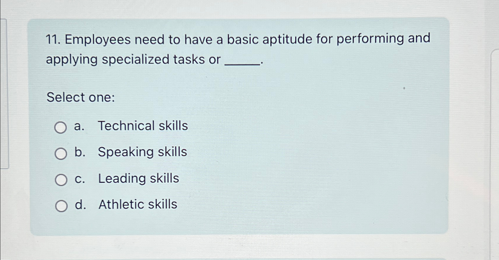 Solved Employees need to have a basic aptitude for | Chegg.com