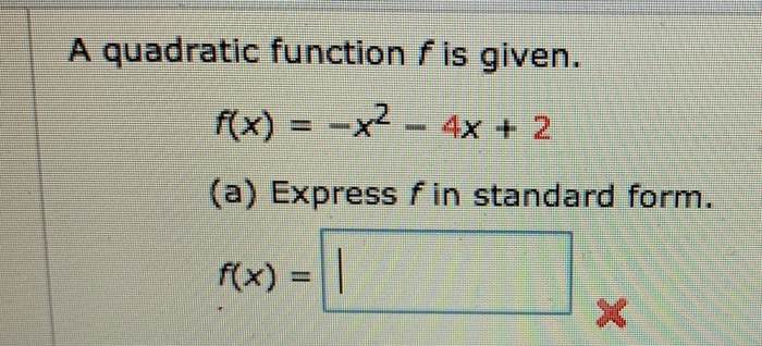 Solved A quadratic function f is given. f(x) = -x2 - 4x + 2 | Chegg.com