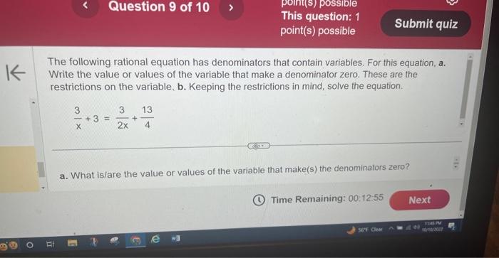 Solved The Following Rational Equation Has Denominators That