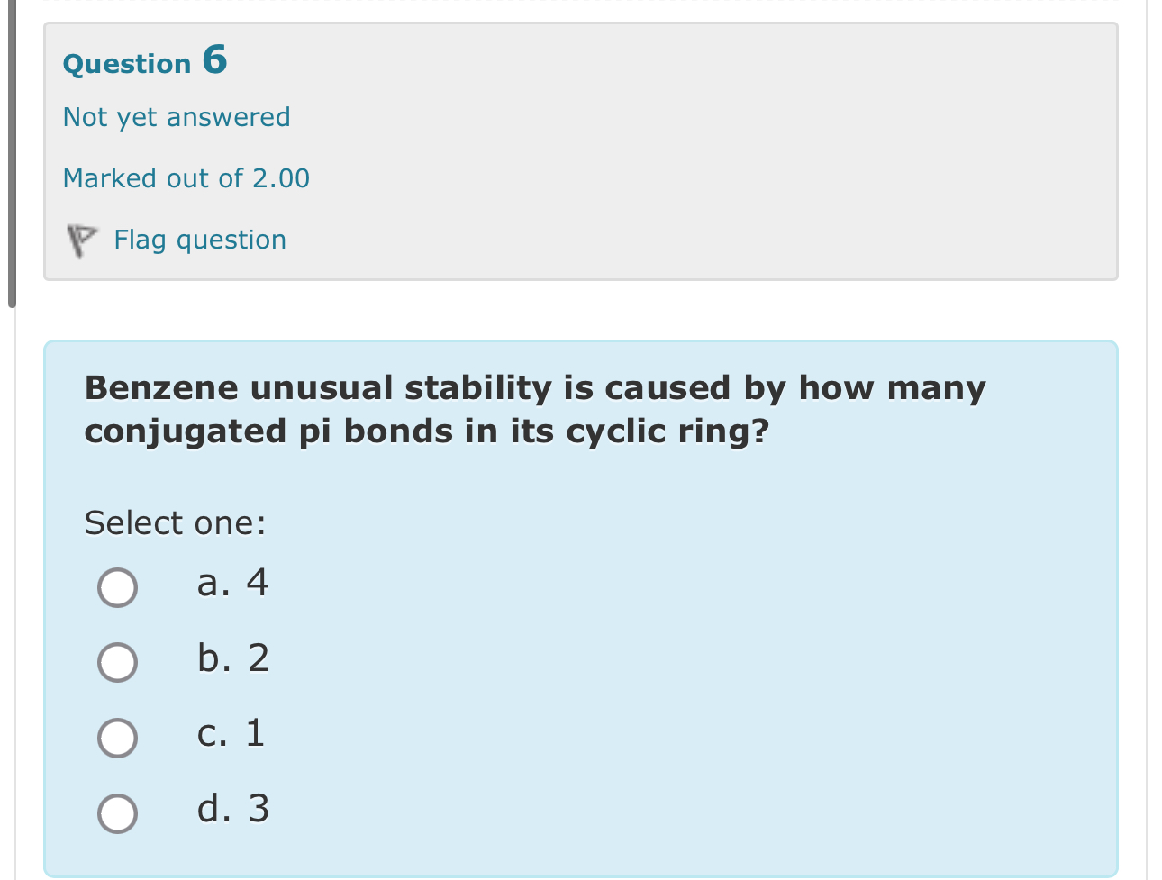 Solved Question 6Not yet answeredMarked out of 2.00Flag | Chegg.com Solved Question 6Not yet answeredMarked out of 2.00Flag | Chegg.com