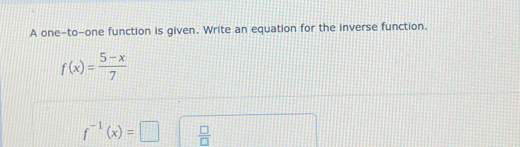 Solved A one-to-one function is given. Write an equation for | Chegg.com