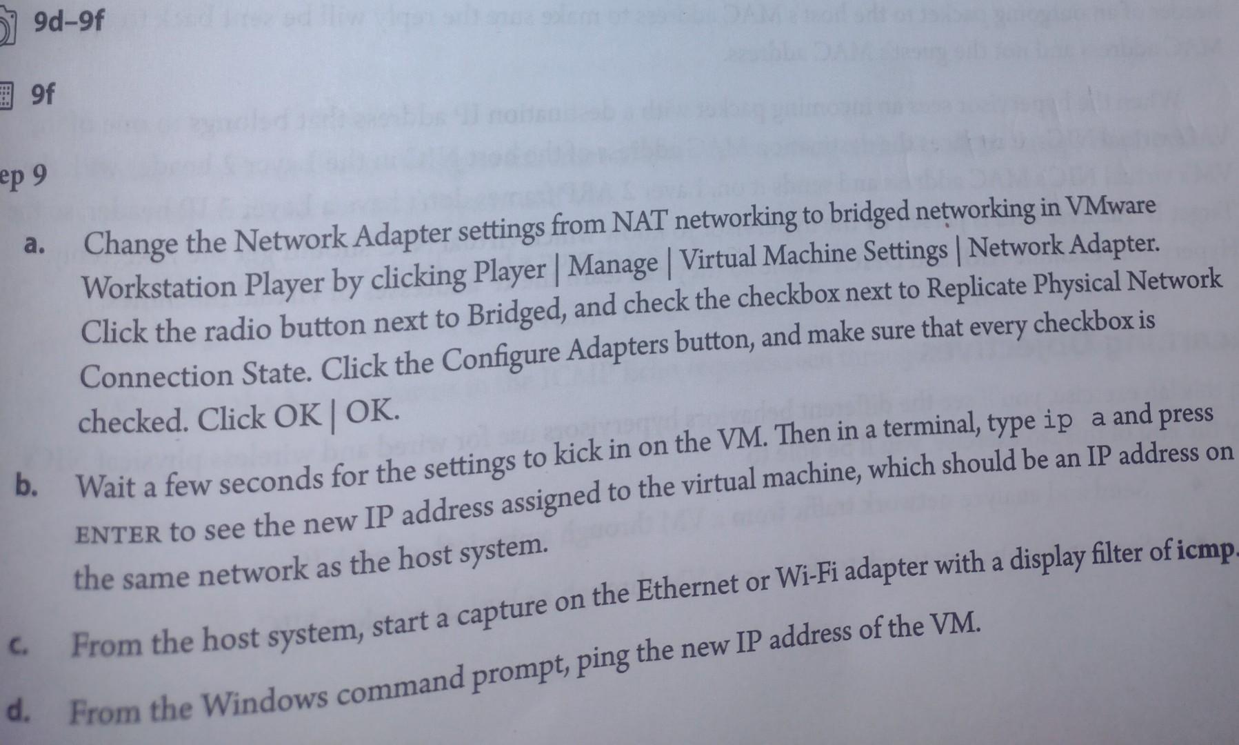 Solved a. Change the Network Adapter settings from NAT | Chegg.com