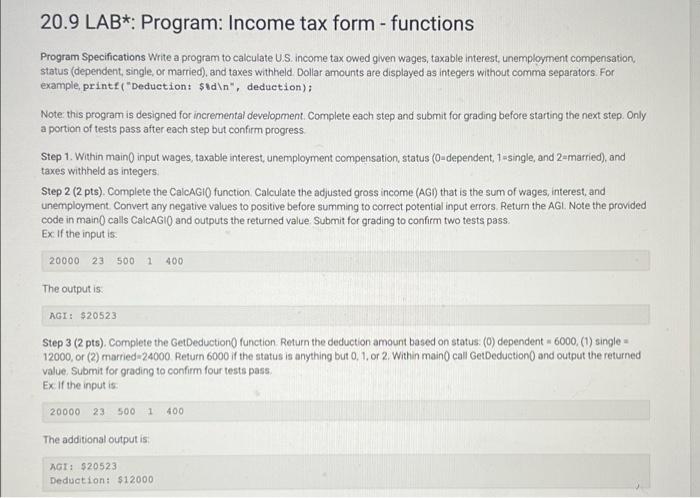 Solved 20.9 LAB*: Program: Income tax form - functions | Chegg.com