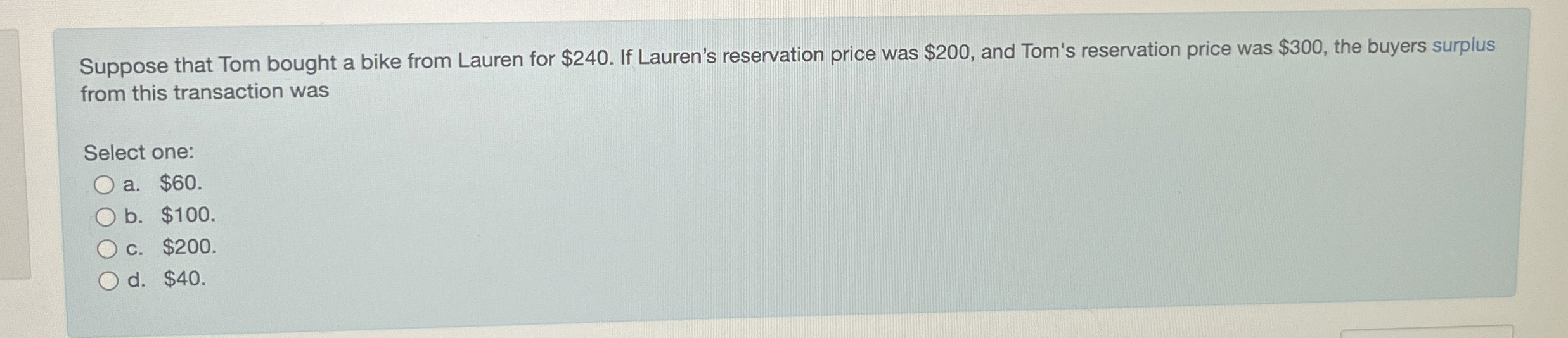 Solved Suppose that Tom bought a bike from Lauren for $240. | Chegg.com