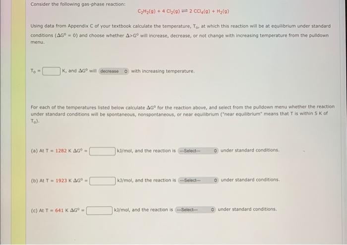 Solved Consider the following gas-phase reaction: | Chegg.com