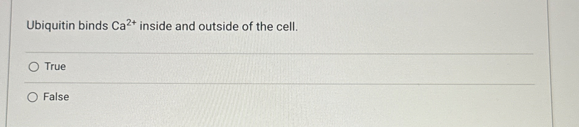 Solved Ubiquitin binds Ca2+ ﻿inside and outside of the | Chegg.com
