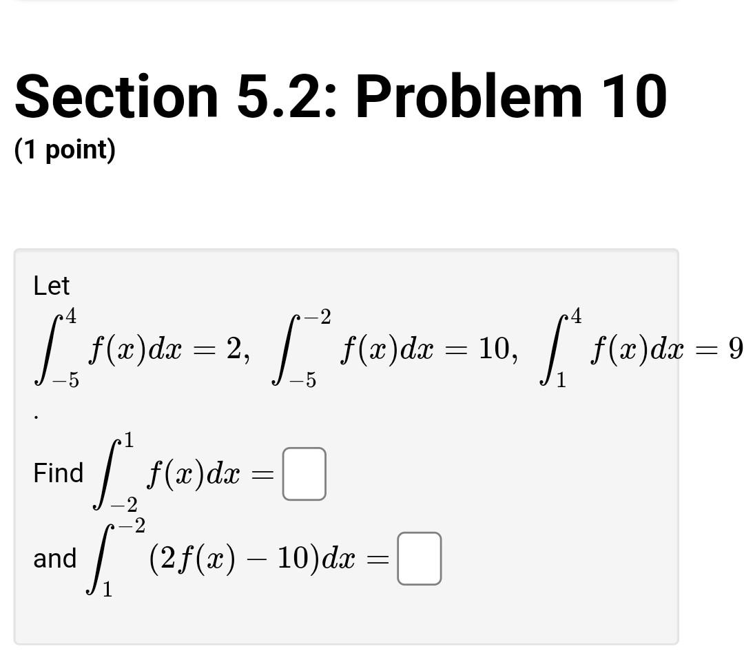 Solved Section 5.2: Problem 10 (1 point) Let | Chegg.com