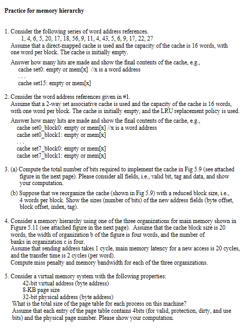 Practice for memory hierarchy 1. ﻿Consider the | Chegg.com