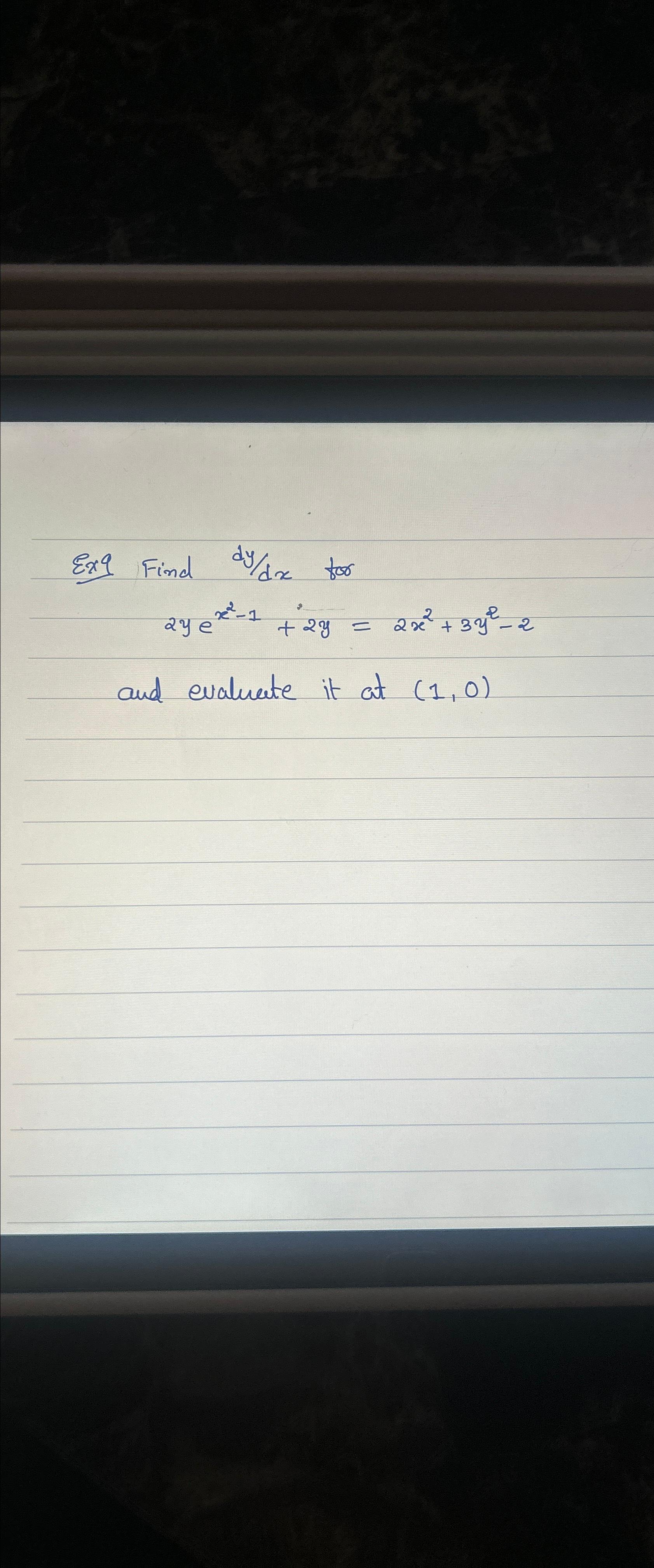 Solved Exa Find dydx ﻿for2yex2-1+2y=2x2+3y2-2and evaluate it | Chegg.com