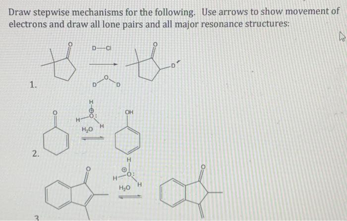 Solved Draw stepwise mechanisms for the following. Use | Chegg.com