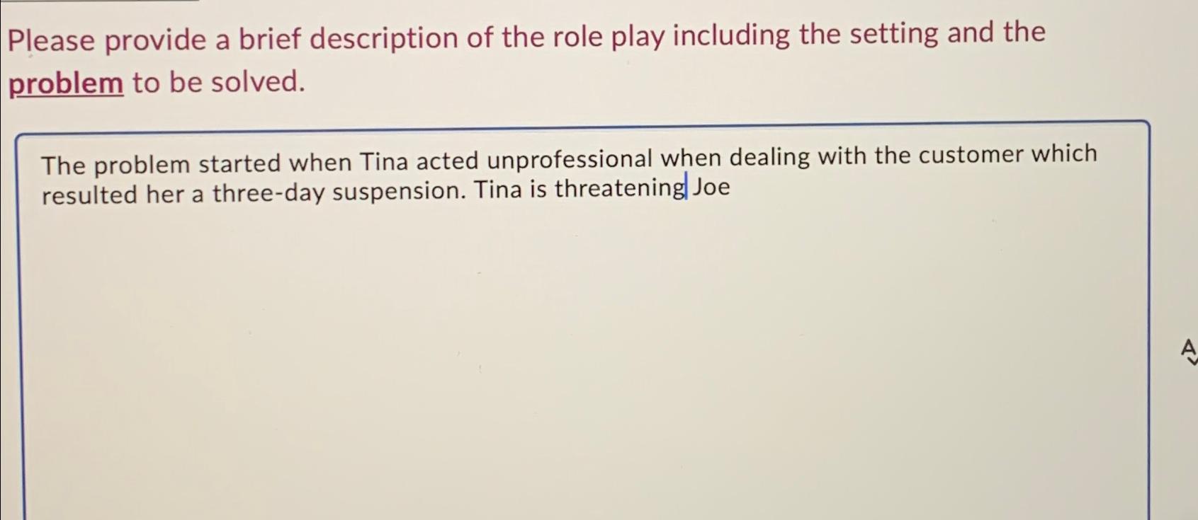Solved Please provide a brief description of the role play | Chegg.com