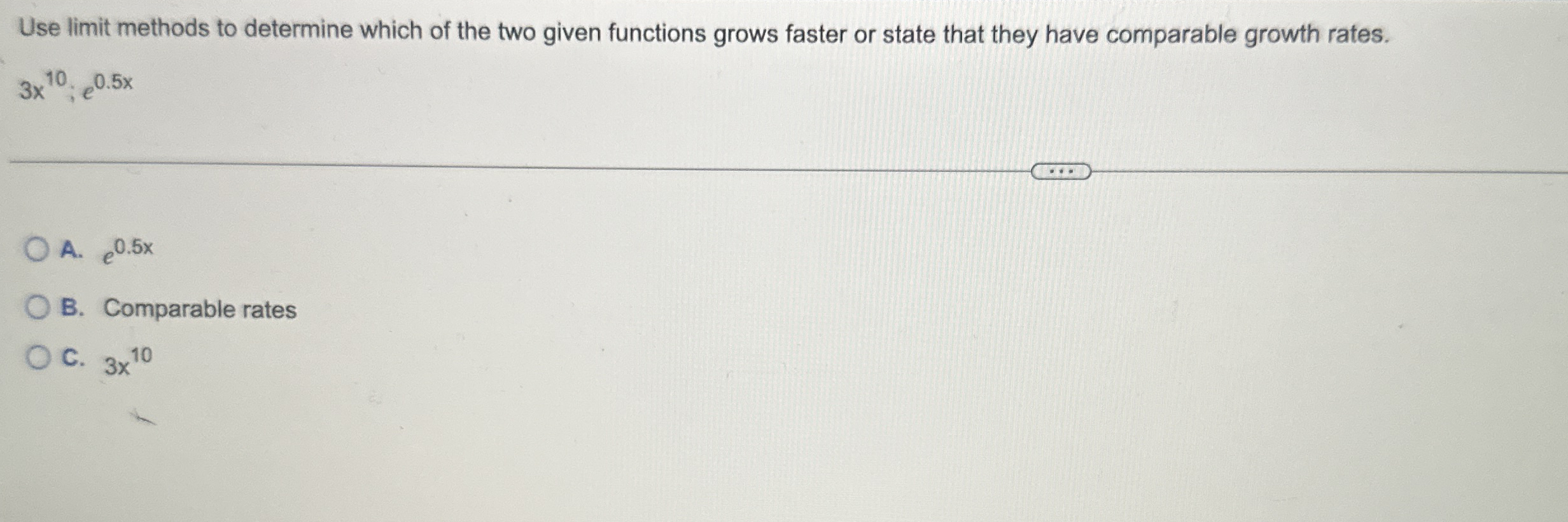 Solved Use limit methods to determine which of the two given | Chegg.com