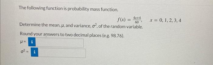 Solved The following function is probability mass function. | Chegg.com