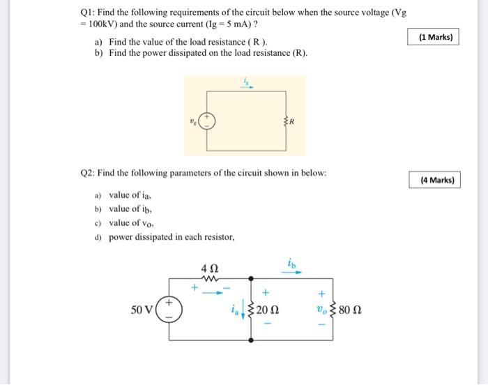 Solved Q1: Find the following requirements of the circuit | Chegg.com