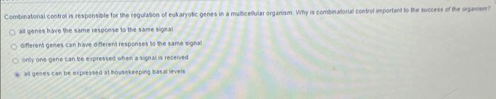 Solved Combinatorial Control Is Responsible For The
