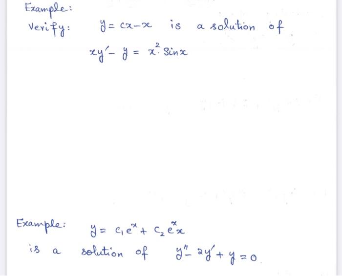 Solved Example: Verify: y=cx−x is a solution of | Chegg.com