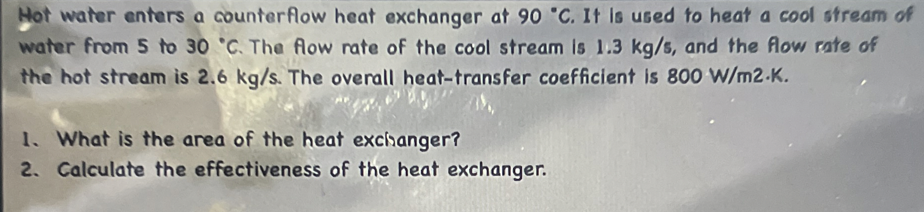 Solved Hot water enters a counterflow heat exchanger at | Chegg.com