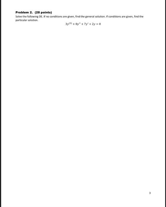 Solved Problem 2. (28 points) Solve the following De. If no | Chegg.com