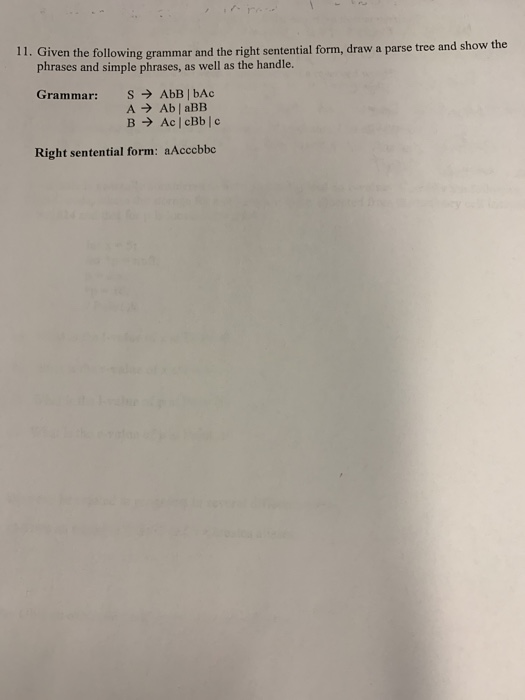 (Solved) : 11 Given Following Grammar Right Sentential Form Draw Parse ... (Solved) : 11 Given Following Grammar Right Sentential Form Draw Parse ...