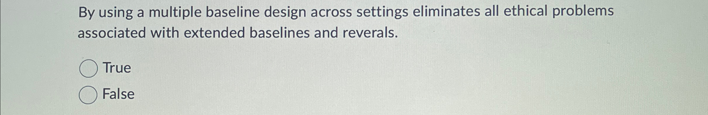 Solved By using a multiple baseline design across settings | Chegg.com