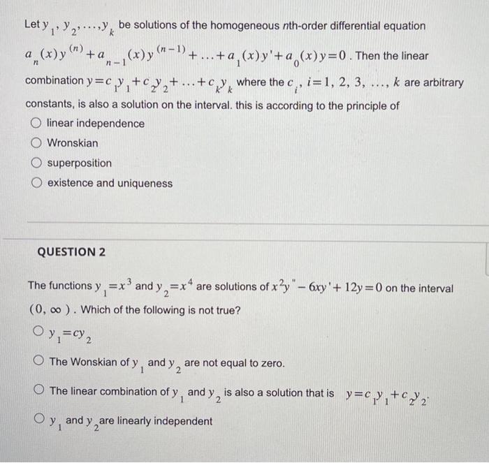 Solved Let y1,y2,…,yk be solutions of the homogeneous n | Chegg.com