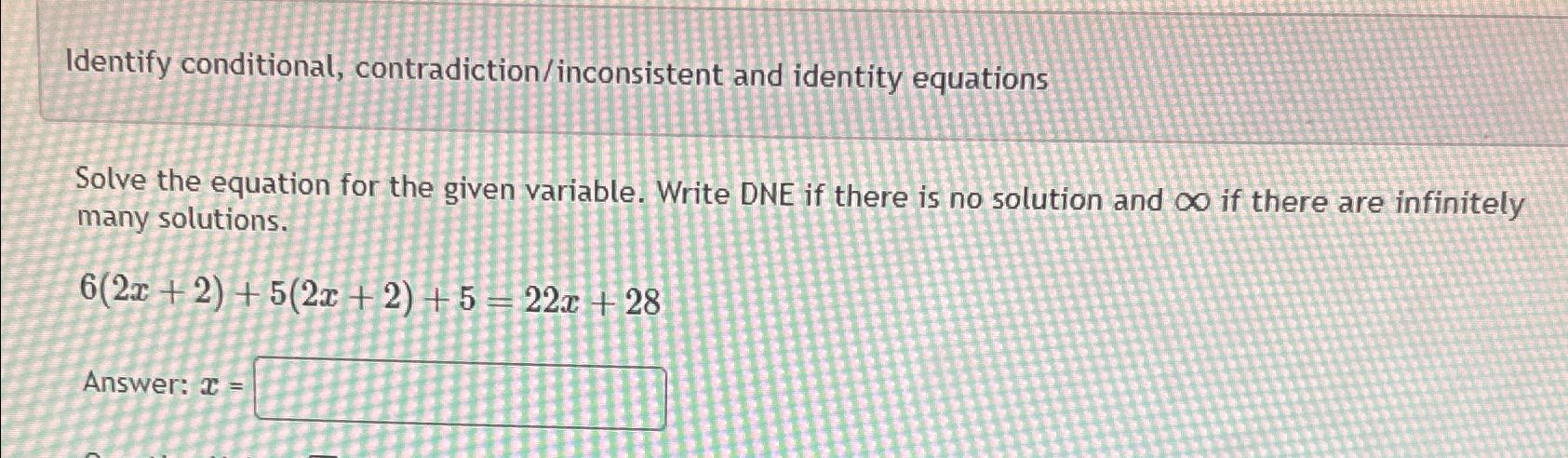 Solved Identify conditional, contradiction/inconsistent and | Chegg.com
