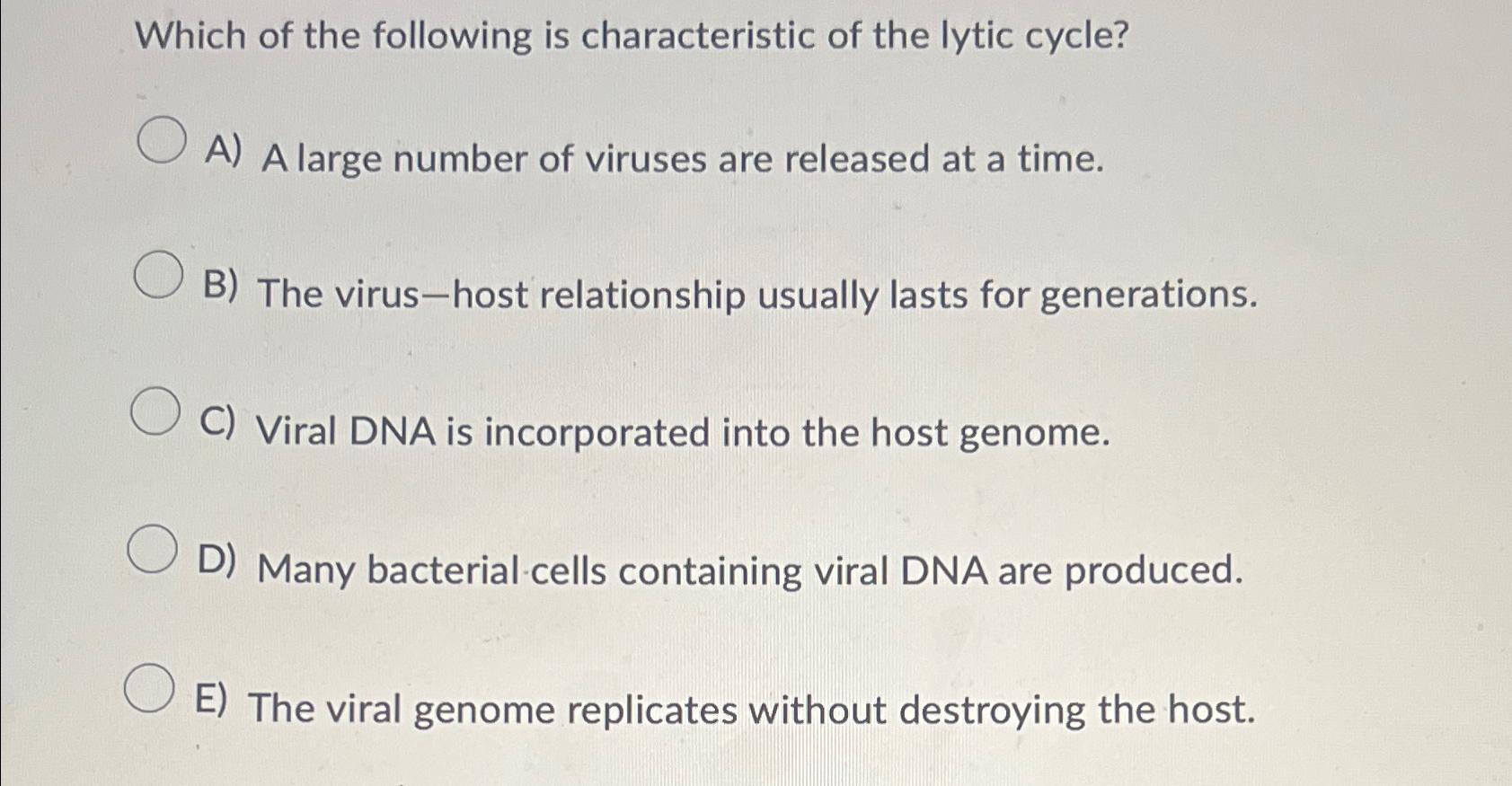 Solved Which of the following is characteristic of the lytic | Chegg.com