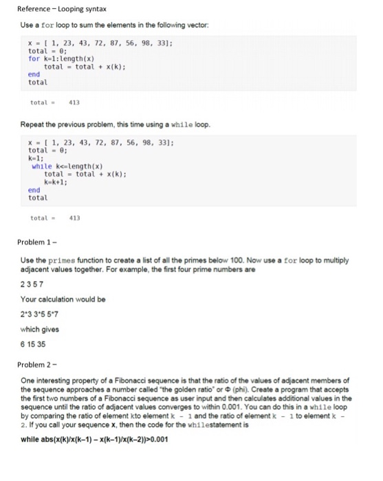 Solved Reference - Looping syntax Use a for loop to sum the | Chegg.com