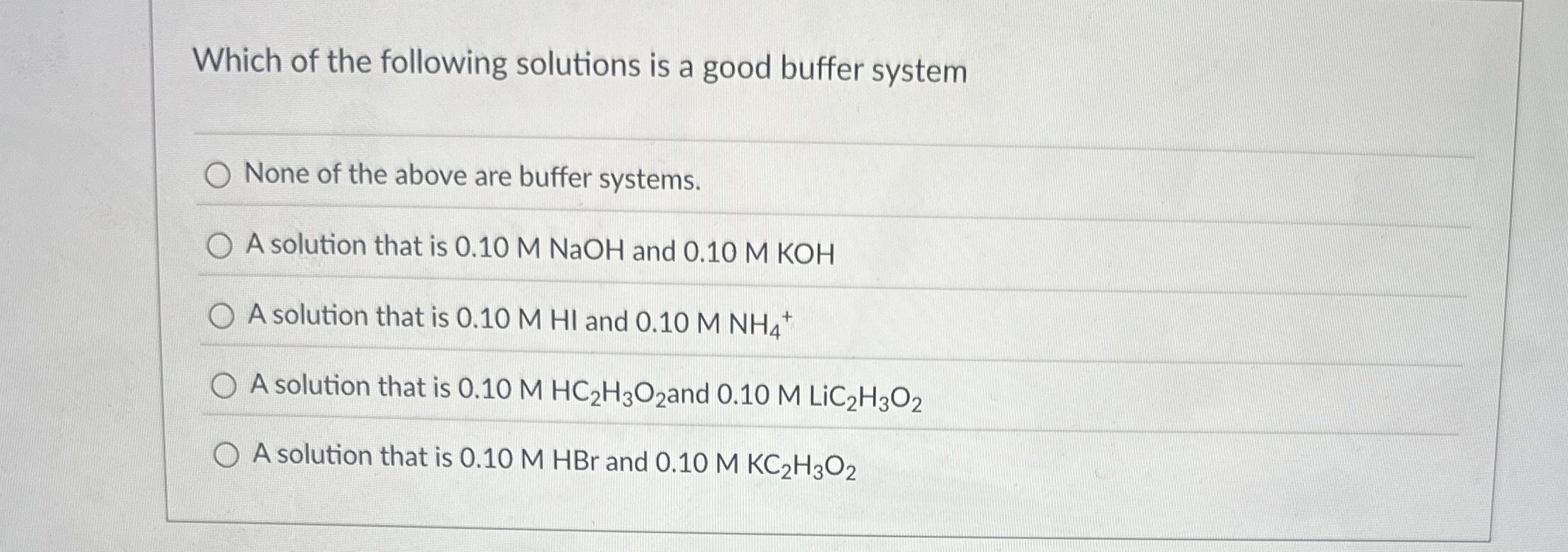 Solved Which of the following solutions is a good buffer | Chegg.com