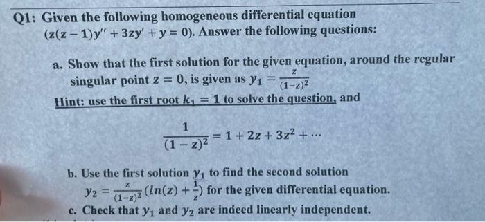 [Solved]: Given the following homogeneous differential equa