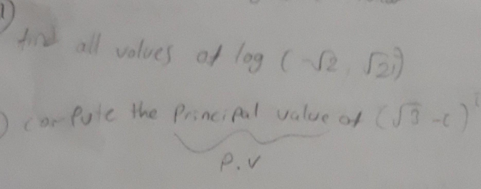 Solved tin all volves of log(−2,21) corPute the Principal | Chegg.com