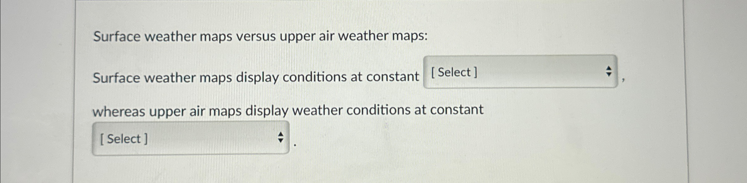 Solved Surface weather maps versus upper air weather | Chegg.com