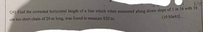 Solved (Q4) Find the corrected horizontal length of a line | Chegg.com