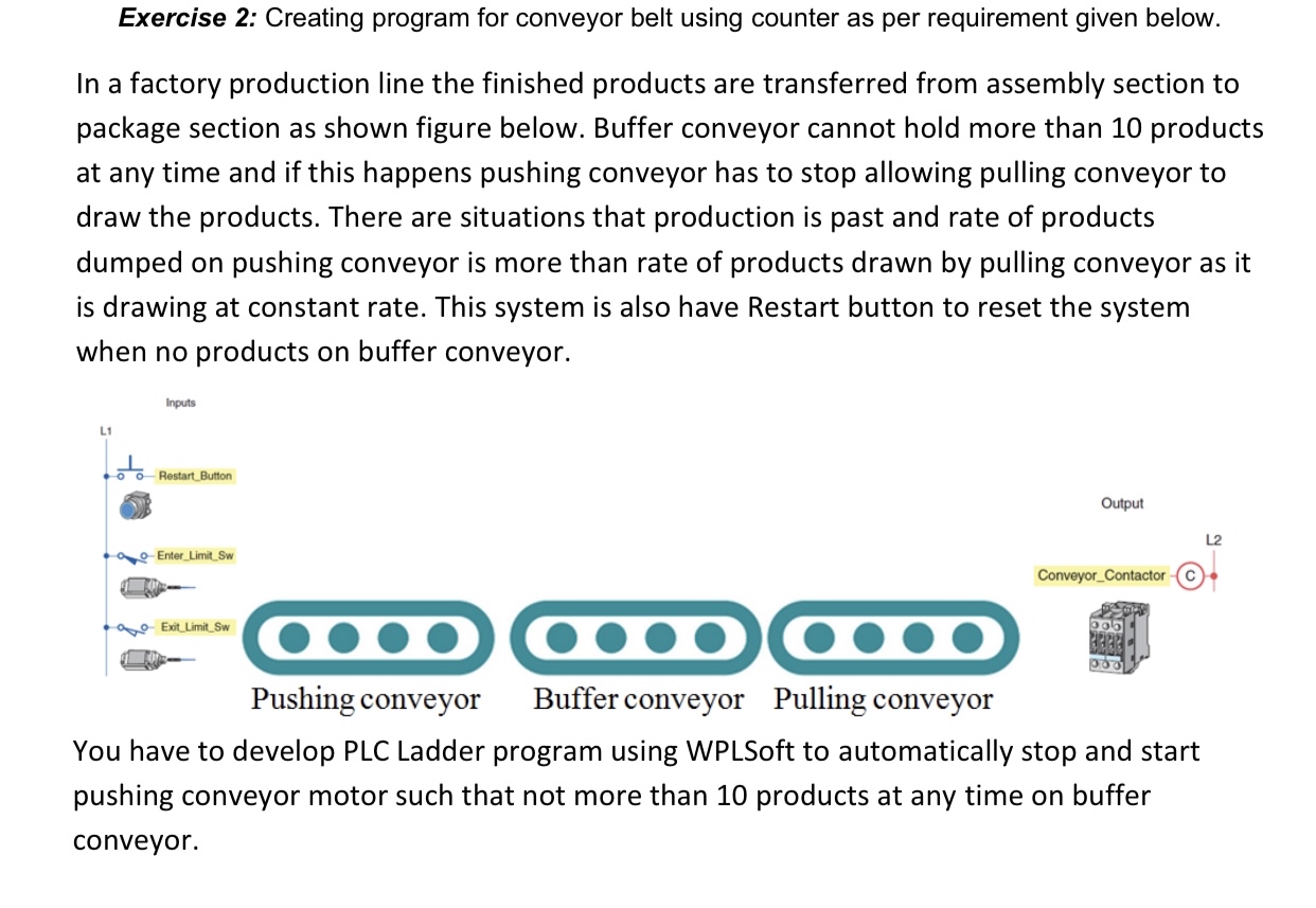 Solved Exercise 2: Creating program for conveyor belt using | Chegg.com