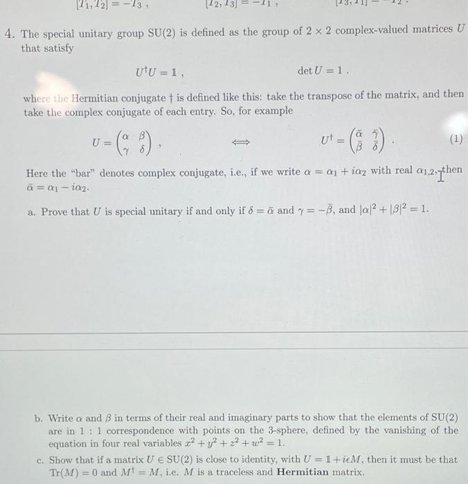 Solved 11, 12) = -13 112, 13) 4. The special unitary group | Chegg.com
