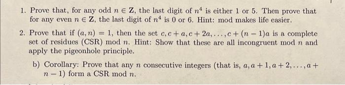 Solved 1. Prove that, for any odd n∈Z, the last digit of n4 | Chegg.com