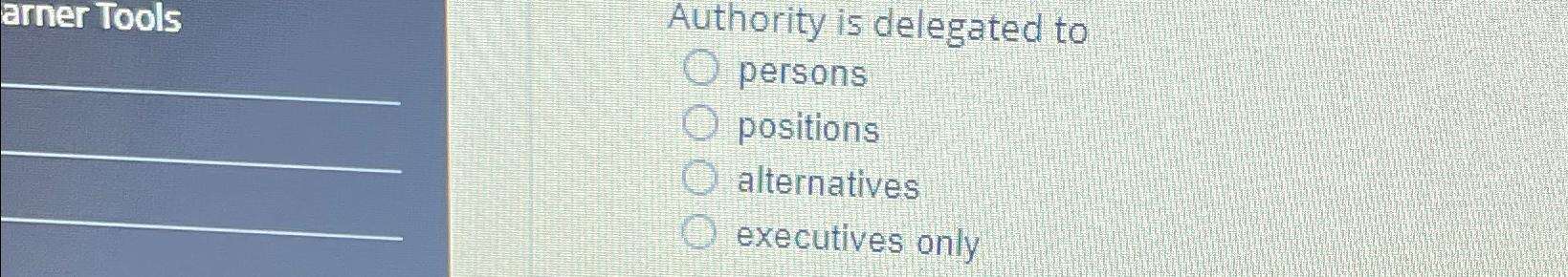 Solved Authority is delegated | Chegg.com