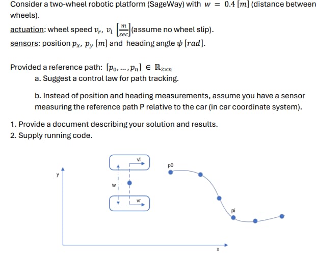 ?-Consider a two-wheel robotic platform (SageWay) | Chegg.com