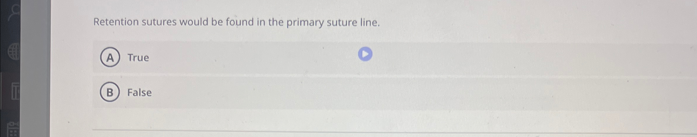 Solved Retention sutures would be found in the primary | Chegg.com