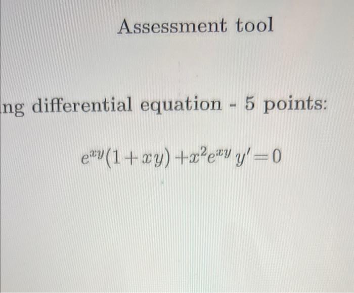 Solved Assessment tool ng differential equation - 5 points: | Chegg.com