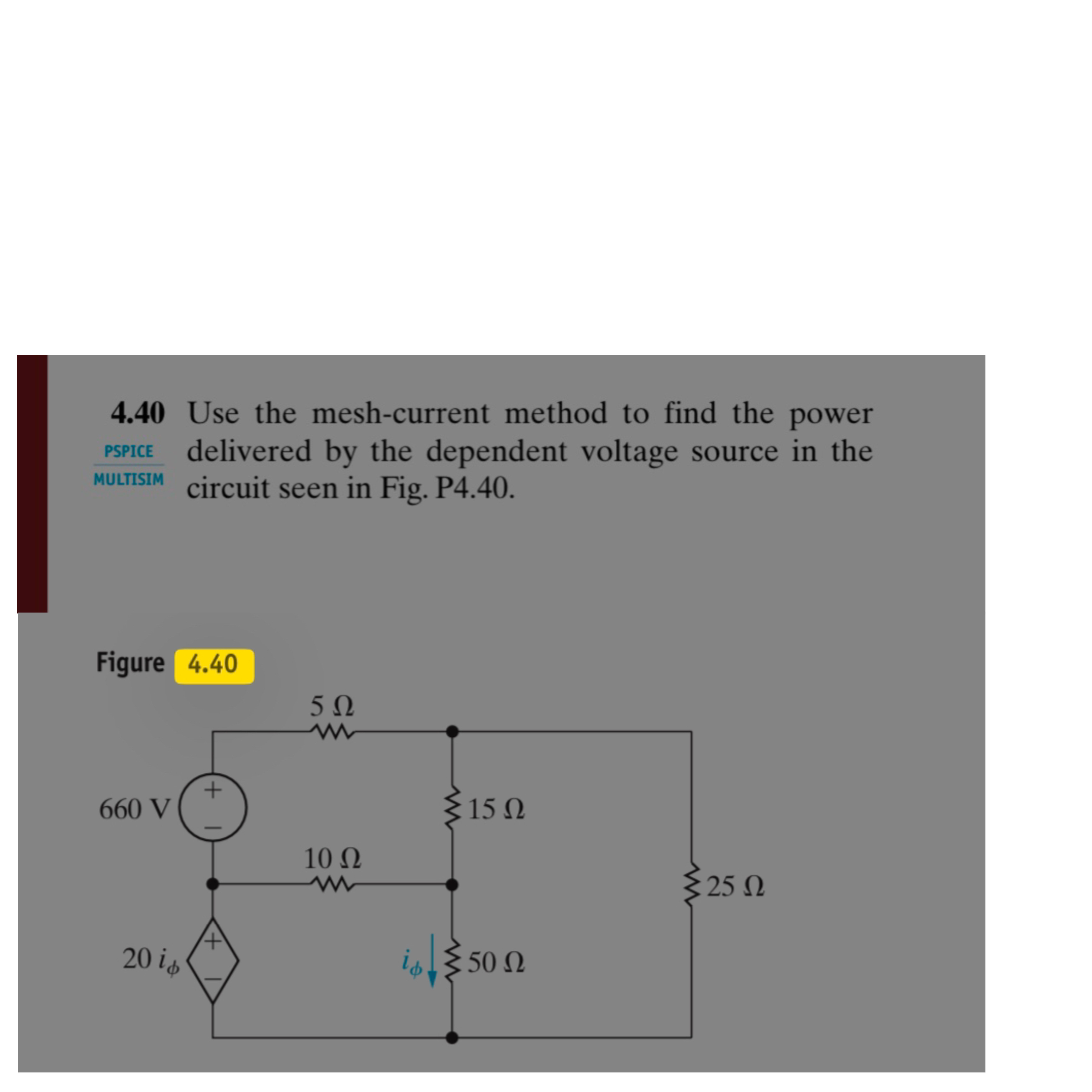 4.40 ﻿Use the mesh-current method to find the power | Chegg.com