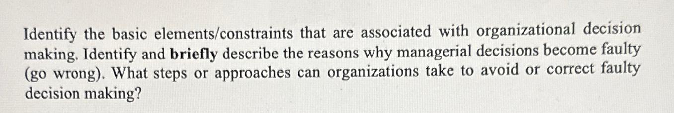Solved Identify the basic elements/constraints that are | Chegg.com
