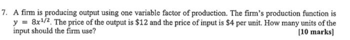 Solved A firm is producing output using one variable factor | Chegg.com