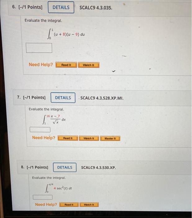 Solved 6. [-/1 Points] DETAILS SCALC9 4.3.035. Evaluate the | Chegg.com