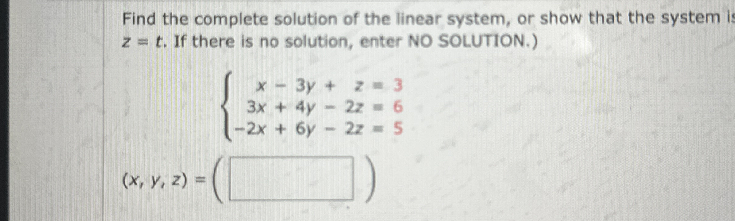 Solved Find the complete solution of the linear system, or | Chegg.com