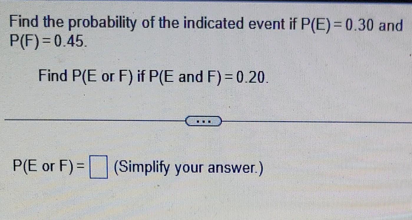 Solved Find the probability of the indicated event if | Chegg.com