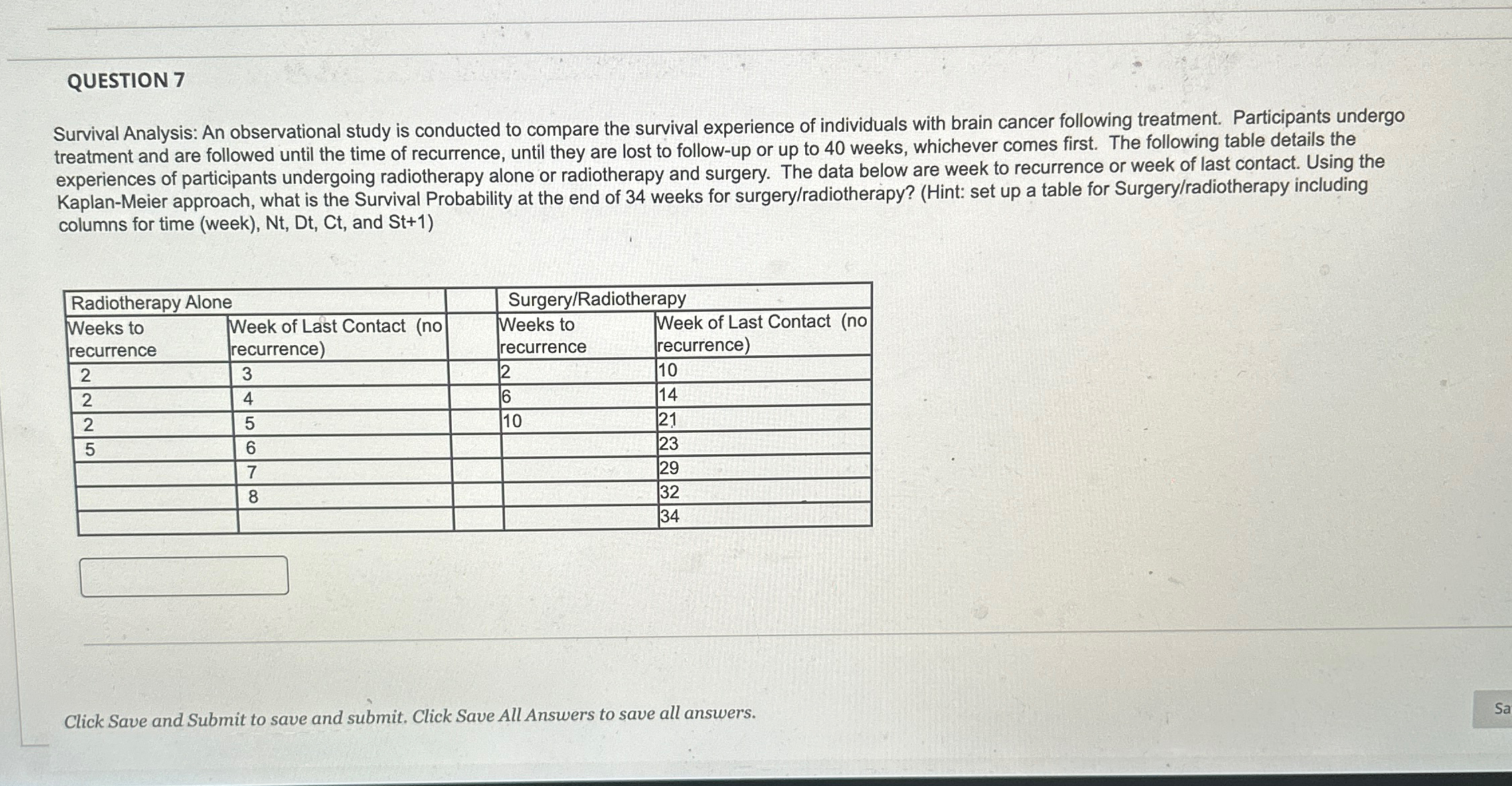 Solved QUESTION 7Survival Analysis: An observational study | Chegg.com